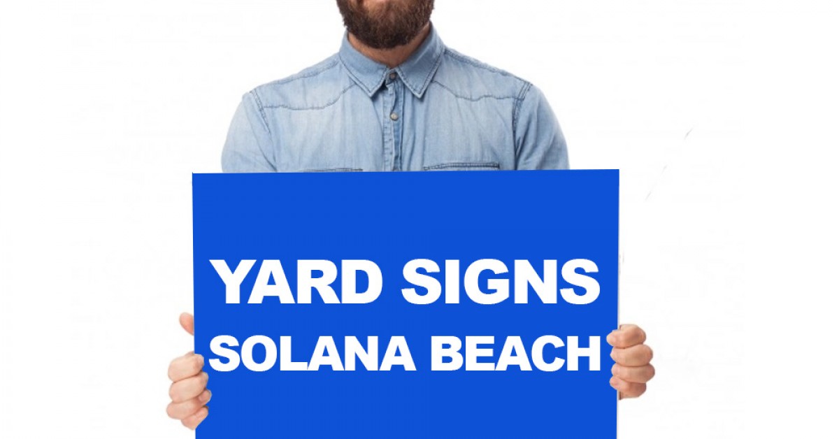 Real Estate Yard Signs Solana Beach, CA | Birthday Yard Sign Printing ...